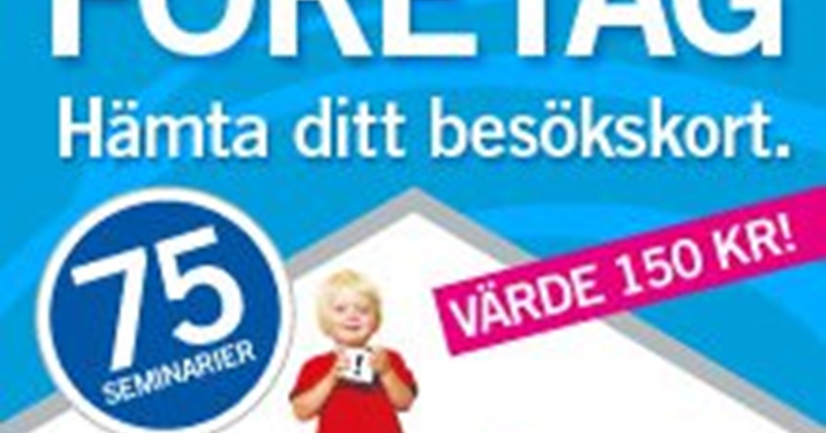 Vi ses väl på Eget Företag-mässan? - Driva Eget