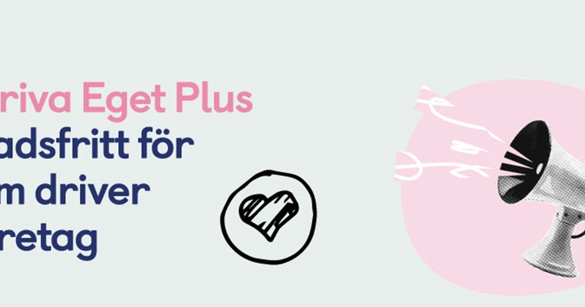 Gratis Driva Eget Plus-medlemskap för UF-företag